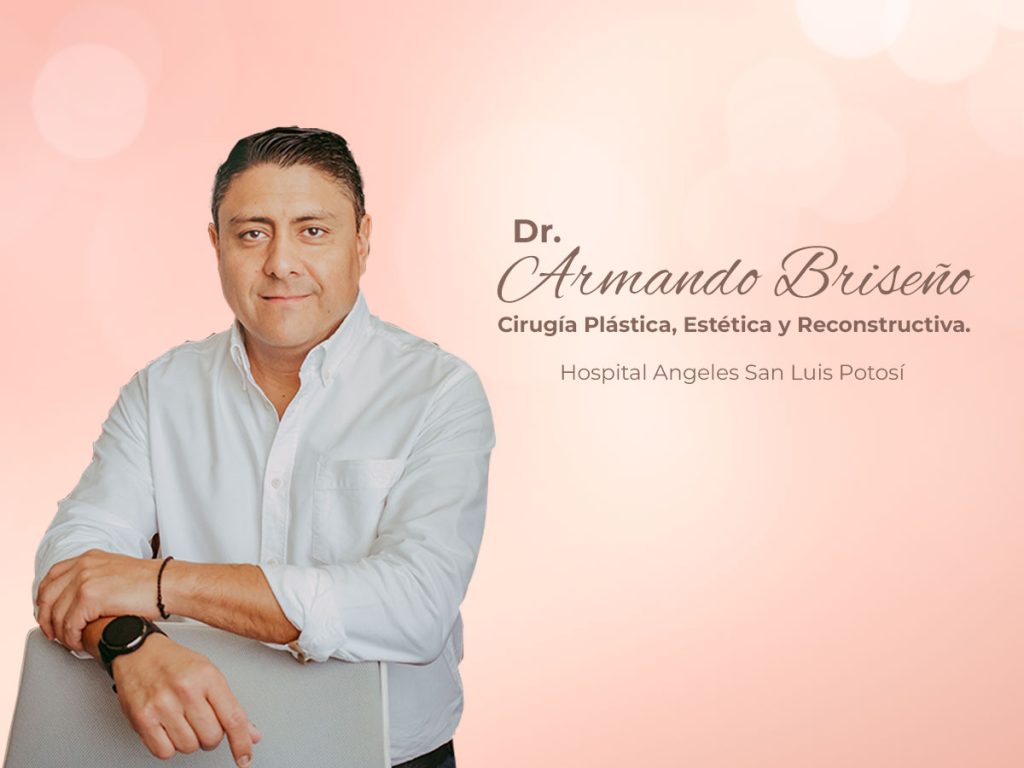 Inicio - Dr. Armando Briseño - Cirujano Plástico, San Luis Potosi